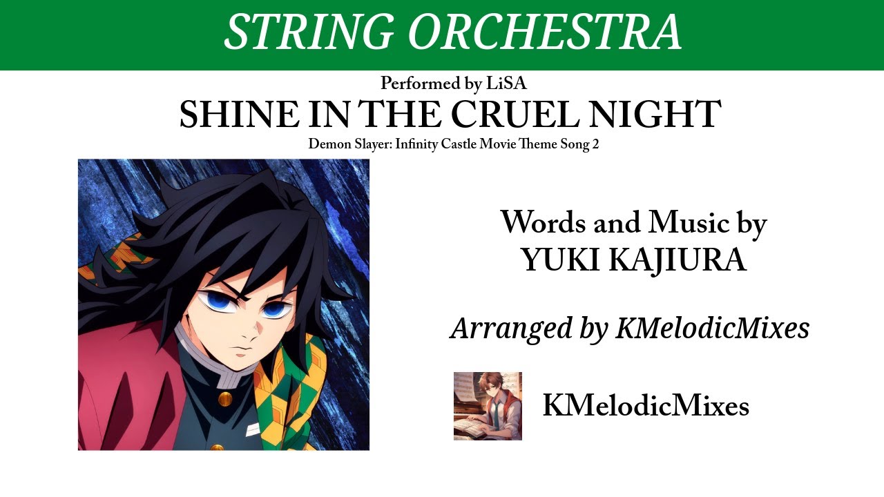 Shine in the Cruel Night (Demon Slayer Infinity Castle) - LiSA | String ...