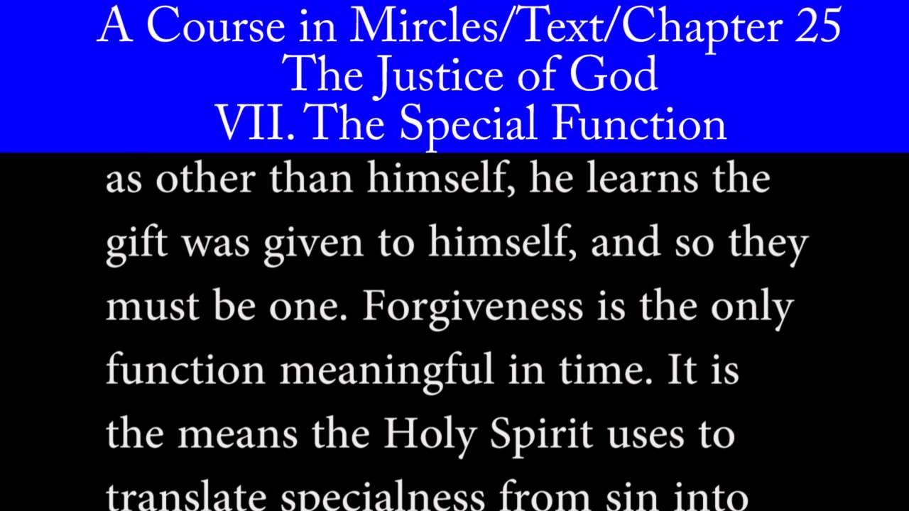 A Course In Miracles Text Ch 25 6 The Special Function YouTube a-course-in-miracles-text-ch-25-6-the-special-function-youtube