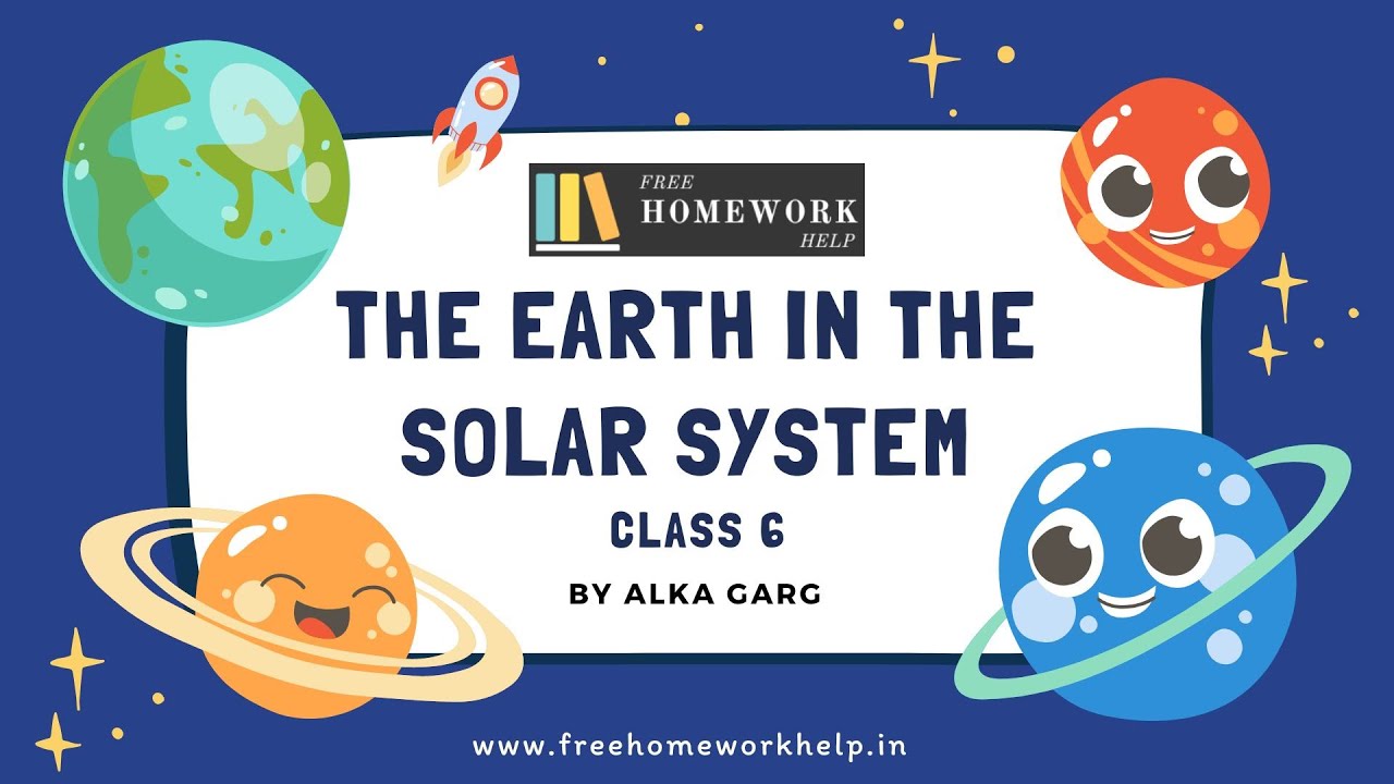 THE EARTH IN THE SOLAR SYSTEM Class 6 YouTube the-earth-in-the-solar-system-class-6-youtube