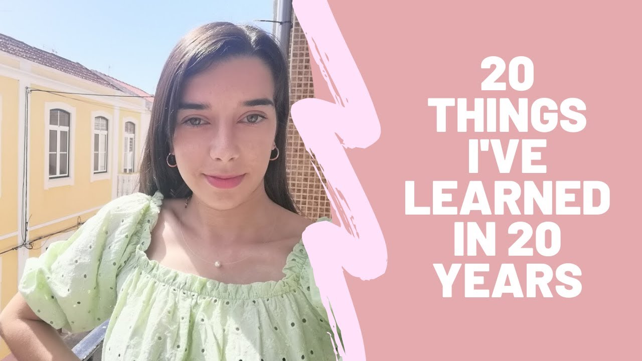 20 things i've learned in 20 years - YouTube