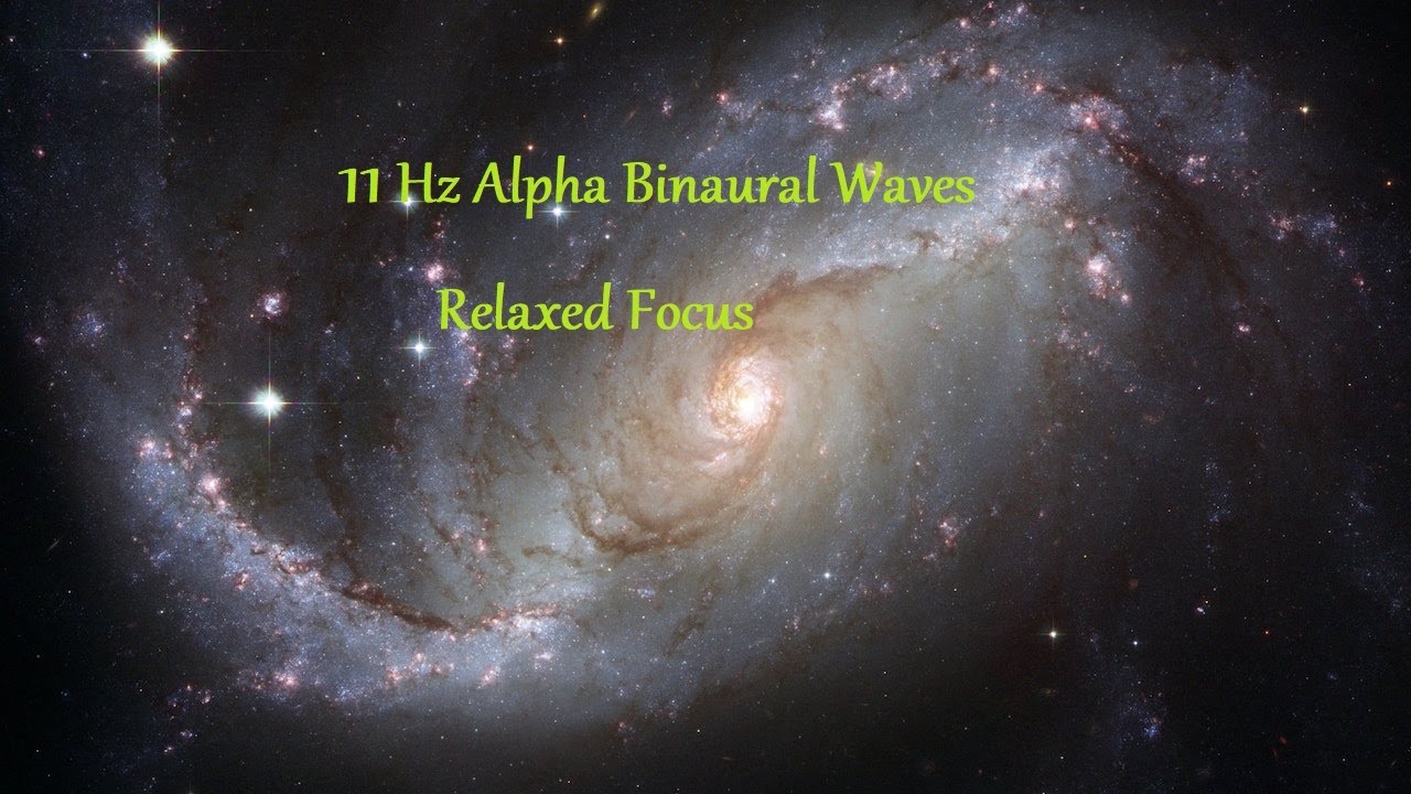 11Hz Alpha Binaural Waves for Relaxed Focus - YouTube