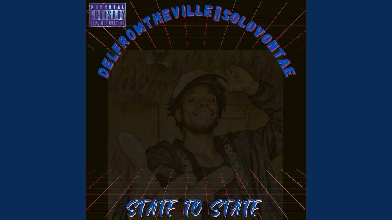 State To State (feat. SoloVontae) - YouTube