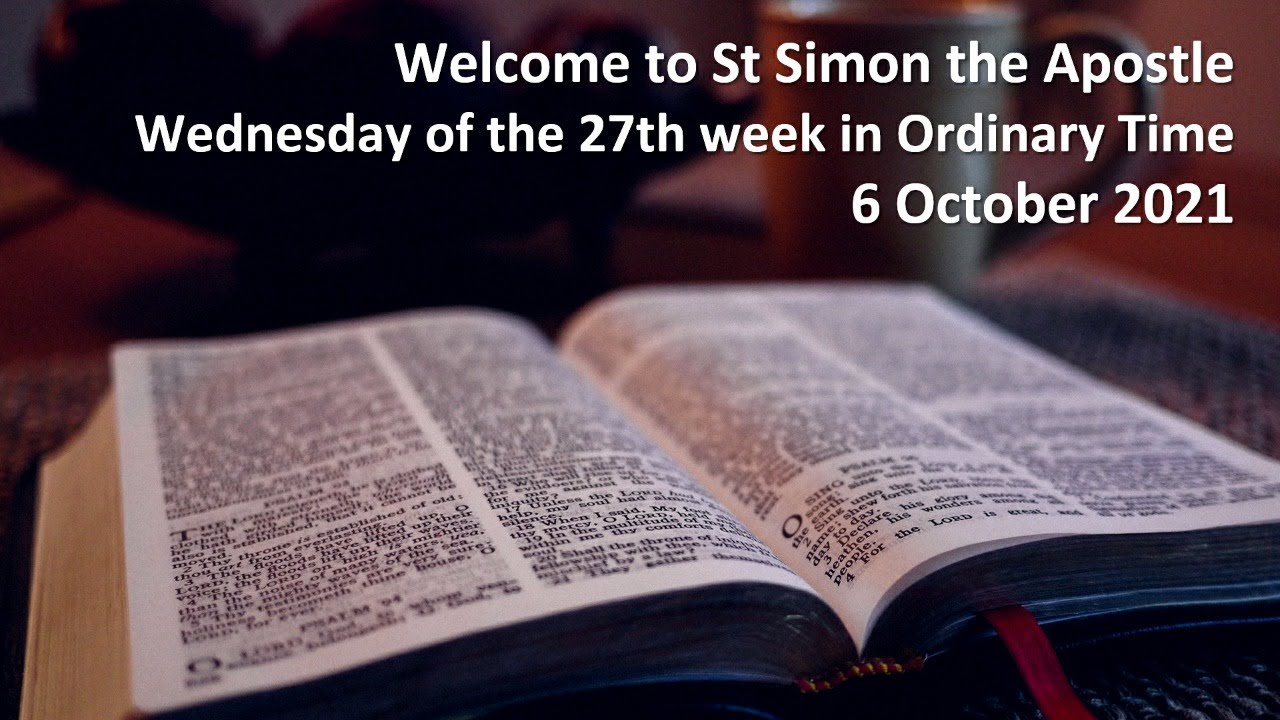 Wednesday of the 27th Week in Ordinary Time - 6th October 2021 - YouTube