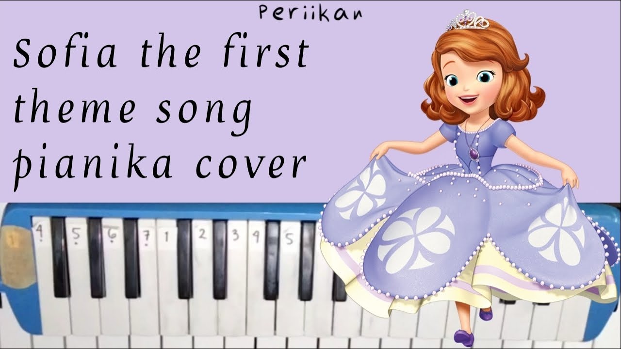 Sofia the first theme song pianika cover + not angka - YouTube