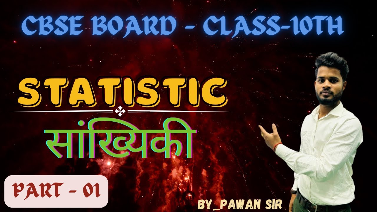CBSE Statistics | Class 10 Maths Chapter Number 14 | Statistics Class ...