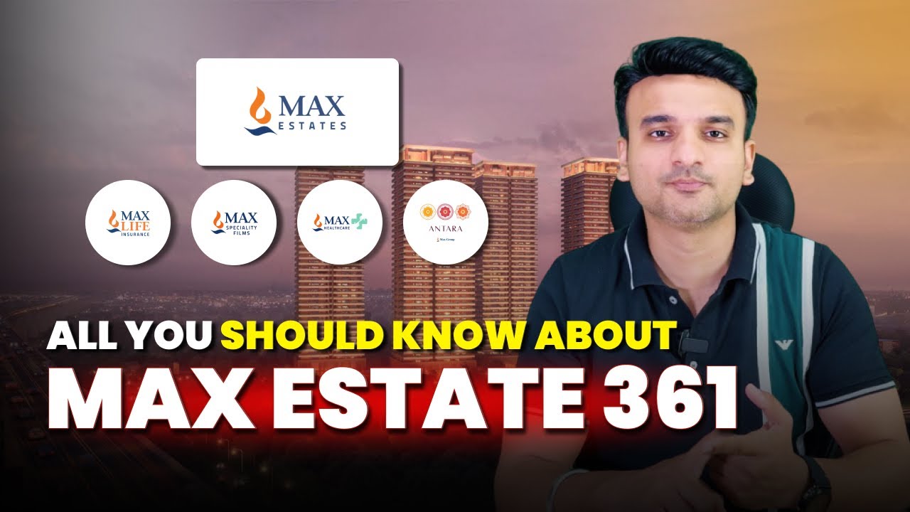 Max Estate 361 New Launch on Dwarka Expressway Sector 36 A | Max Antara ...