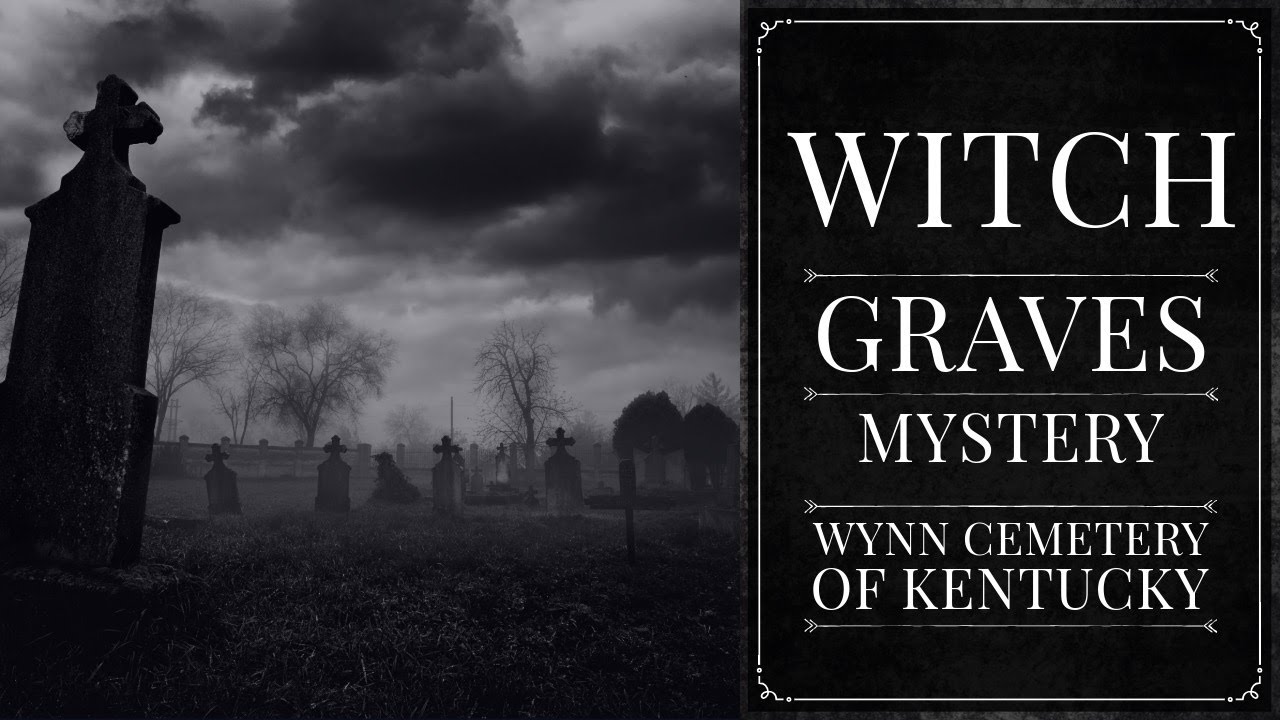 Mysterious Witch Graves: The Haunting of Wynn Cemetery #witchtokrefugee ...