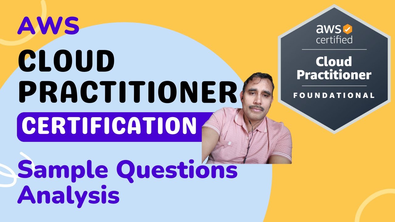 Cloud Practitioner Certification Exam Sample Questions analysis - YouTube