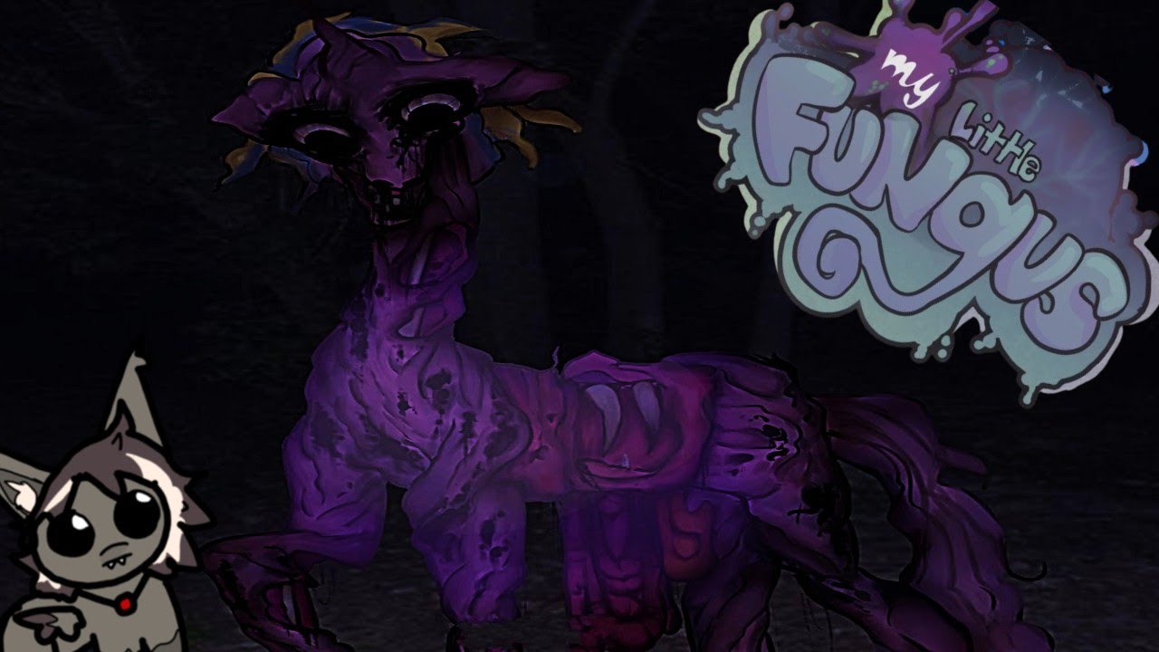 My Little Fungus (MLP Horror) - YouTube