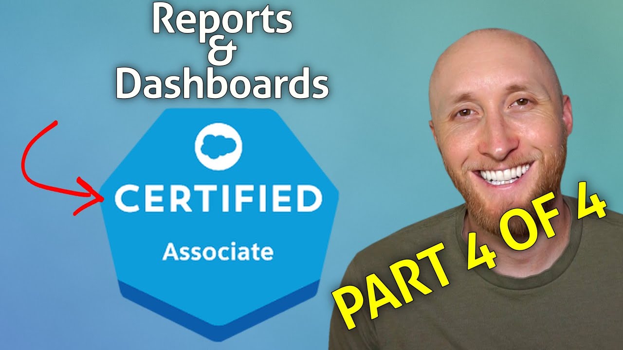 (4/4) Salesforce Associate Exam: Reports & Dashboards - YouTube (4/4) Salesforce Associate Exam: Reports & Dashboards - YouTube