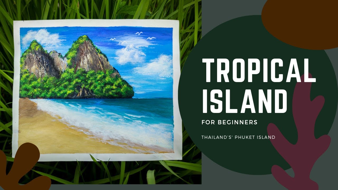 How to draw a tropical island -Acrylic painting,-Early Painter - YouTube