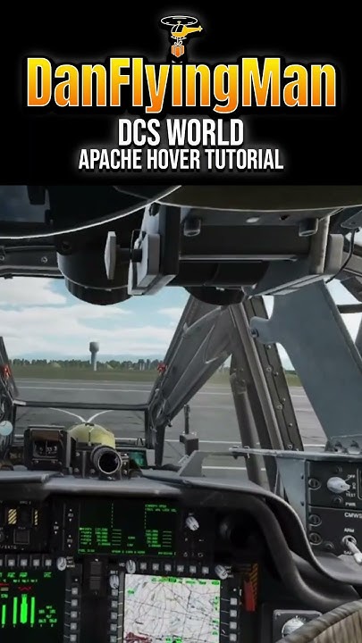 Apache Hover Tutorial [ Part 01 ] Dcs World Gameplay Danflyingman Shorts Youtube