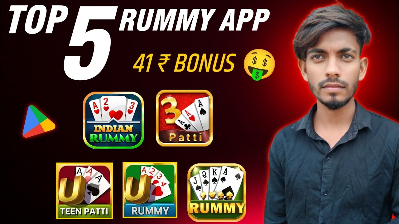 Top 5 Rummy apps 41 ₹ bonus | best Rummy app top 5 | bonus Rummy app ...