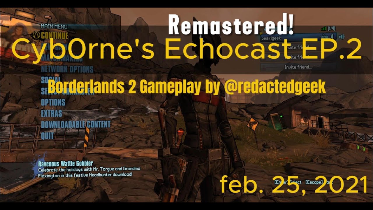 Borderlands 2: Cyb0rne’s Echocast EP.2 (Remastered!) - YouTube