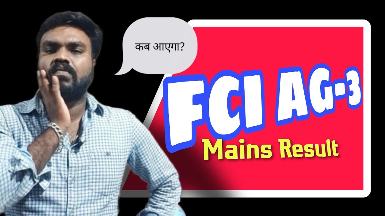 fci-ag-3-mains-result-kab-fci-final-result-2023-youtube