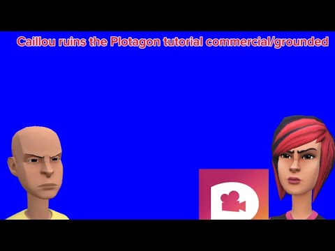 Caillou ruins the Plotagon tutorial commercial/grounded - YouTube
