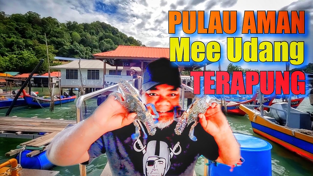 PENANG - PULAU AMAN 2022 // Salah Satu Port terbaik d PULAU PINANG ...