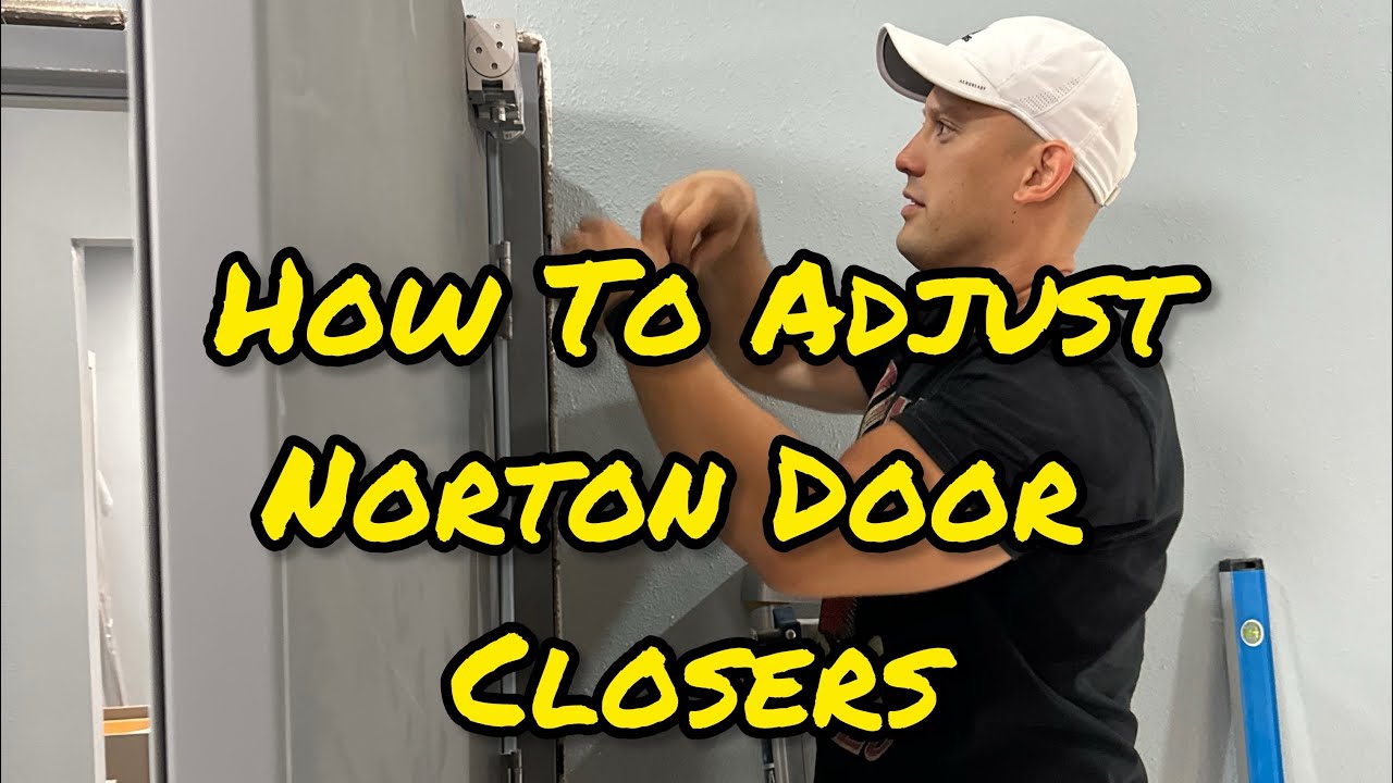 How To Adjust Norton Door Closers - YouTube