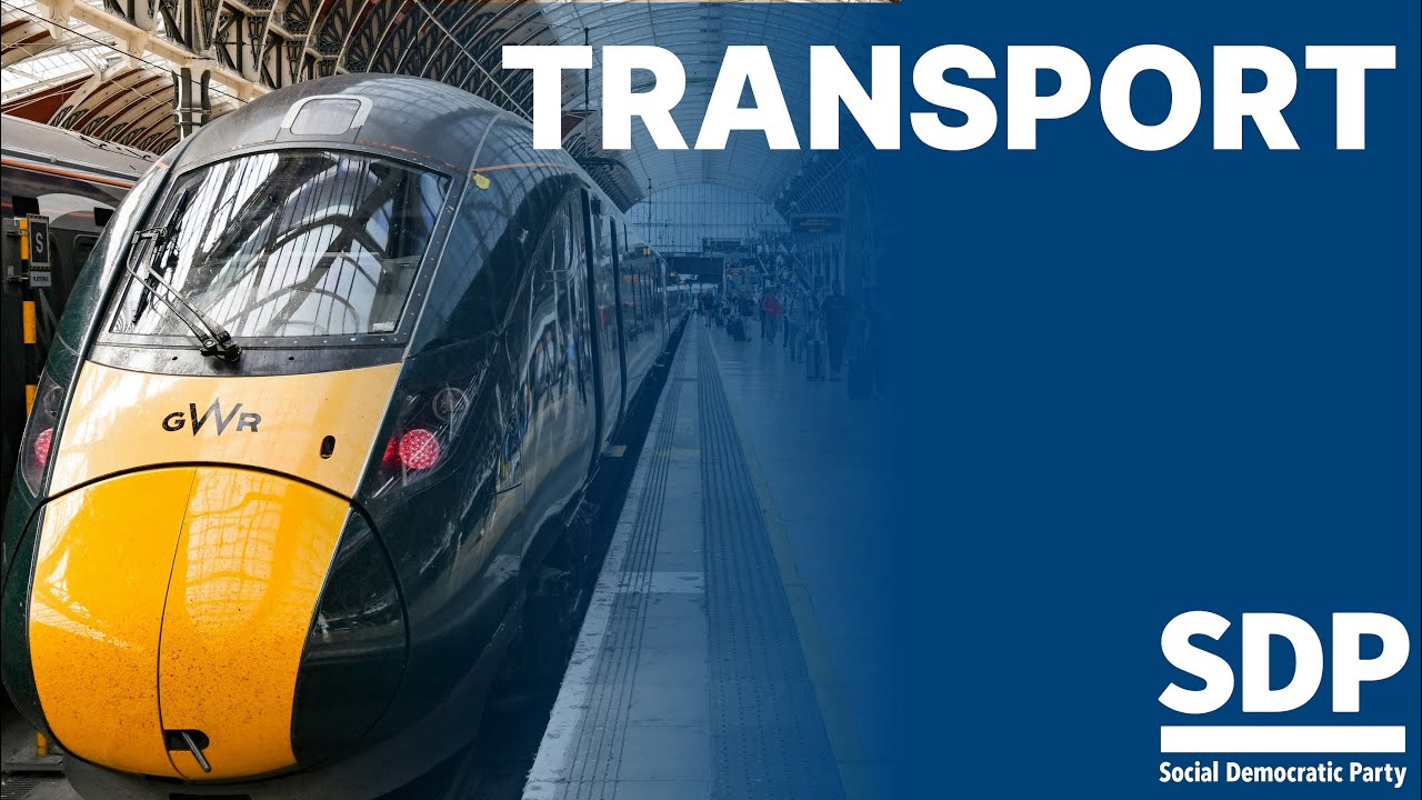 Vote SDP - for a transport system which fully serves every citizen ...
