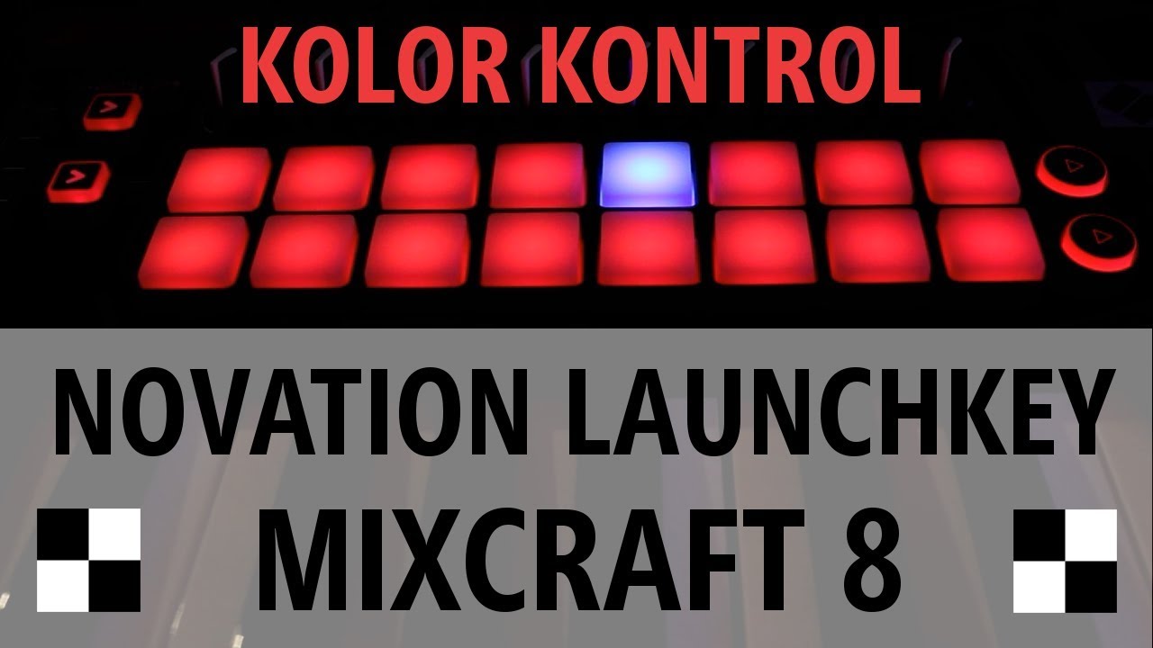 Novation Launchkey Pad Color Control with Mixcraft 8 - YouTube