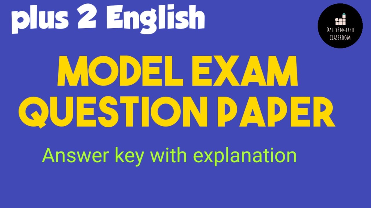 plus 2 English | Model Examination| answer key with full explanation ...