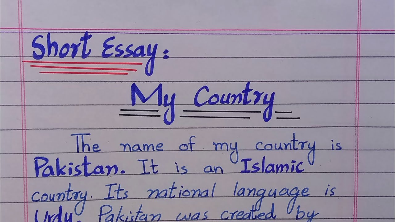 Short Essay writing: My country (Pakistan) . Homeland. My beloved ...