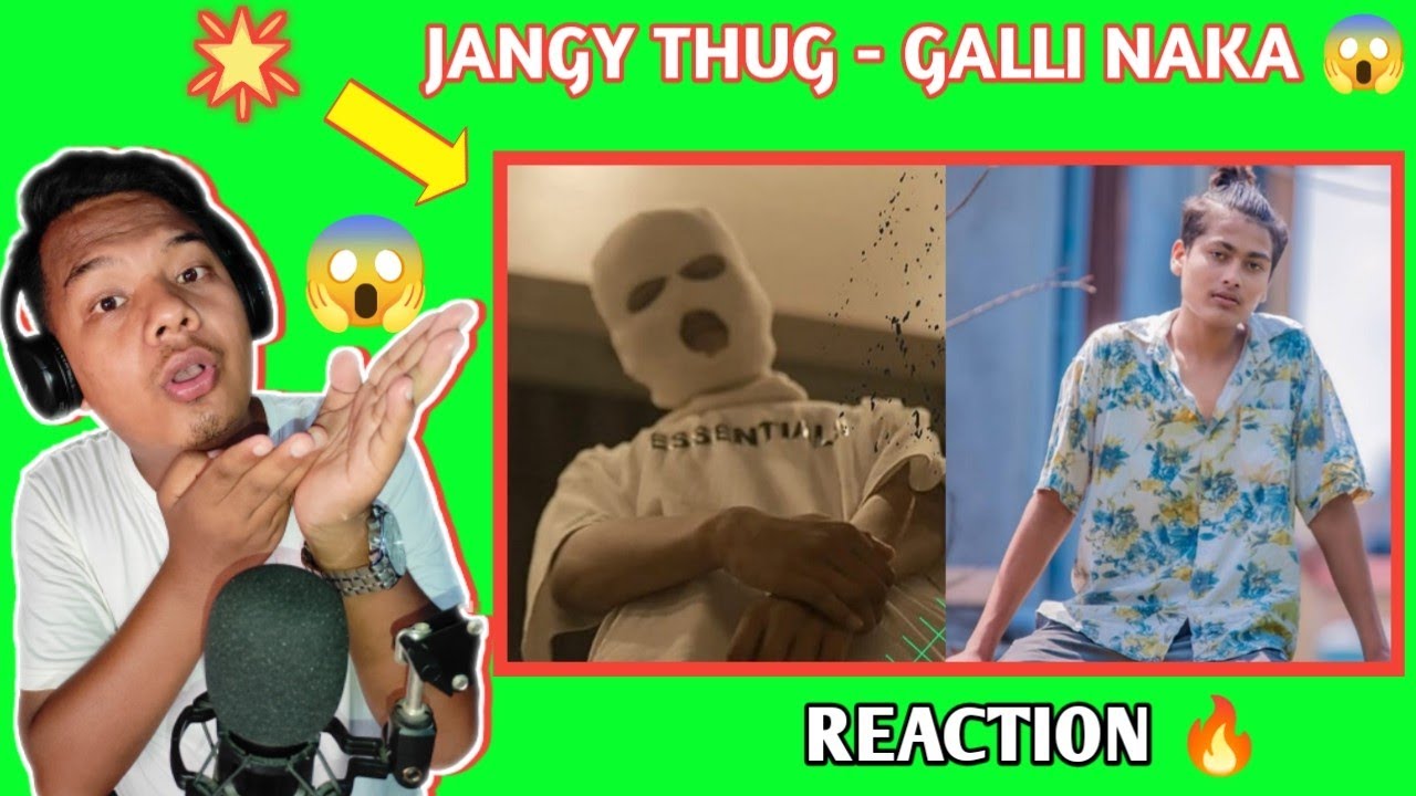 @jangyofficial - GALLI NAKA (Official Music Video) Reaction| JANGY THUG ...