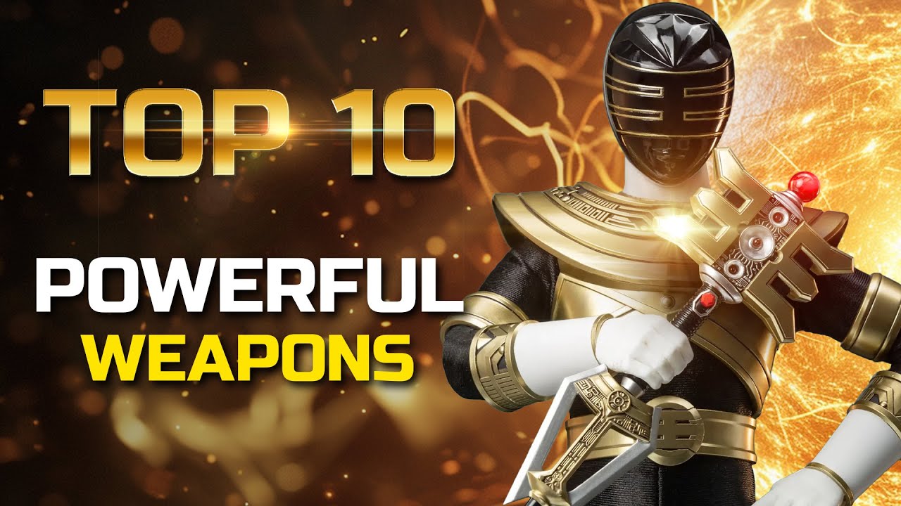 Power Rangers The 10 most powerful weapons in history - YouTube