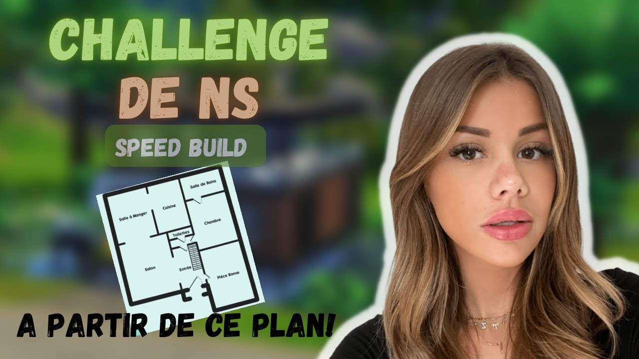 🏗️ SPEED BUILD | CHALLENGE NS CONSTRUCTION AVEC SON PLAN | SIMS 4 💚 - YouTube