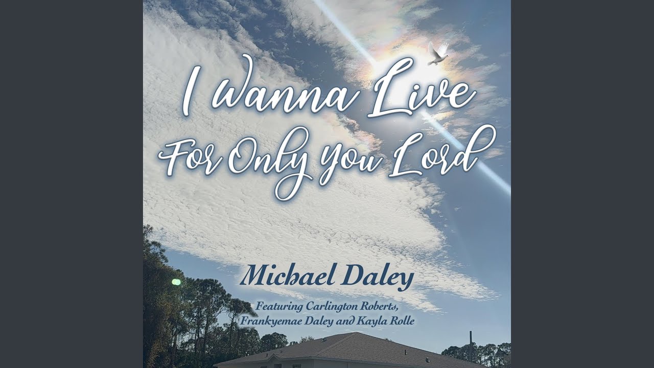 I Wanna Live for Only You Lord (Reggaeton) (feat. Carlington Roberts ...