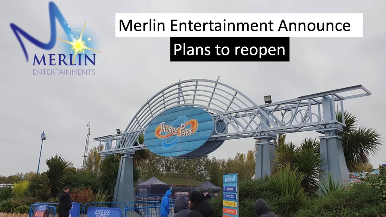 Merlin Entertainment Announce Plans To Reopen - YouTube