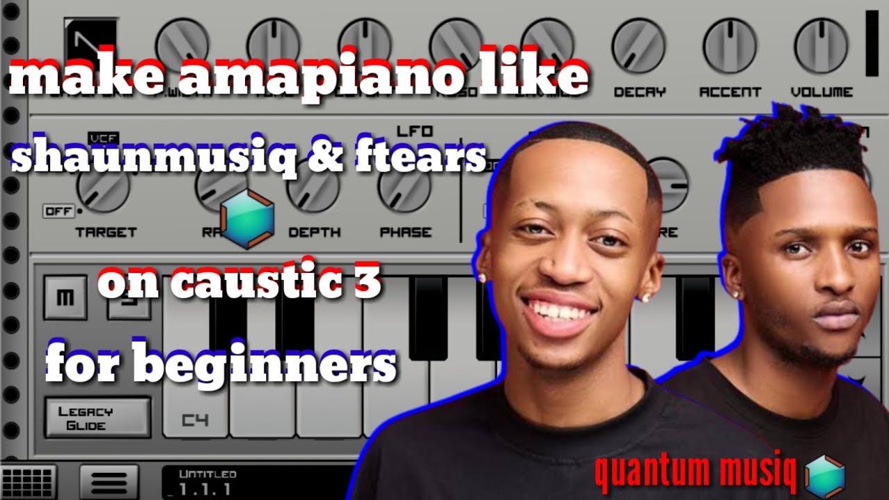 how to make [amapiano] like [shaunmusiq] and [ftears] on [caustic 3 ...