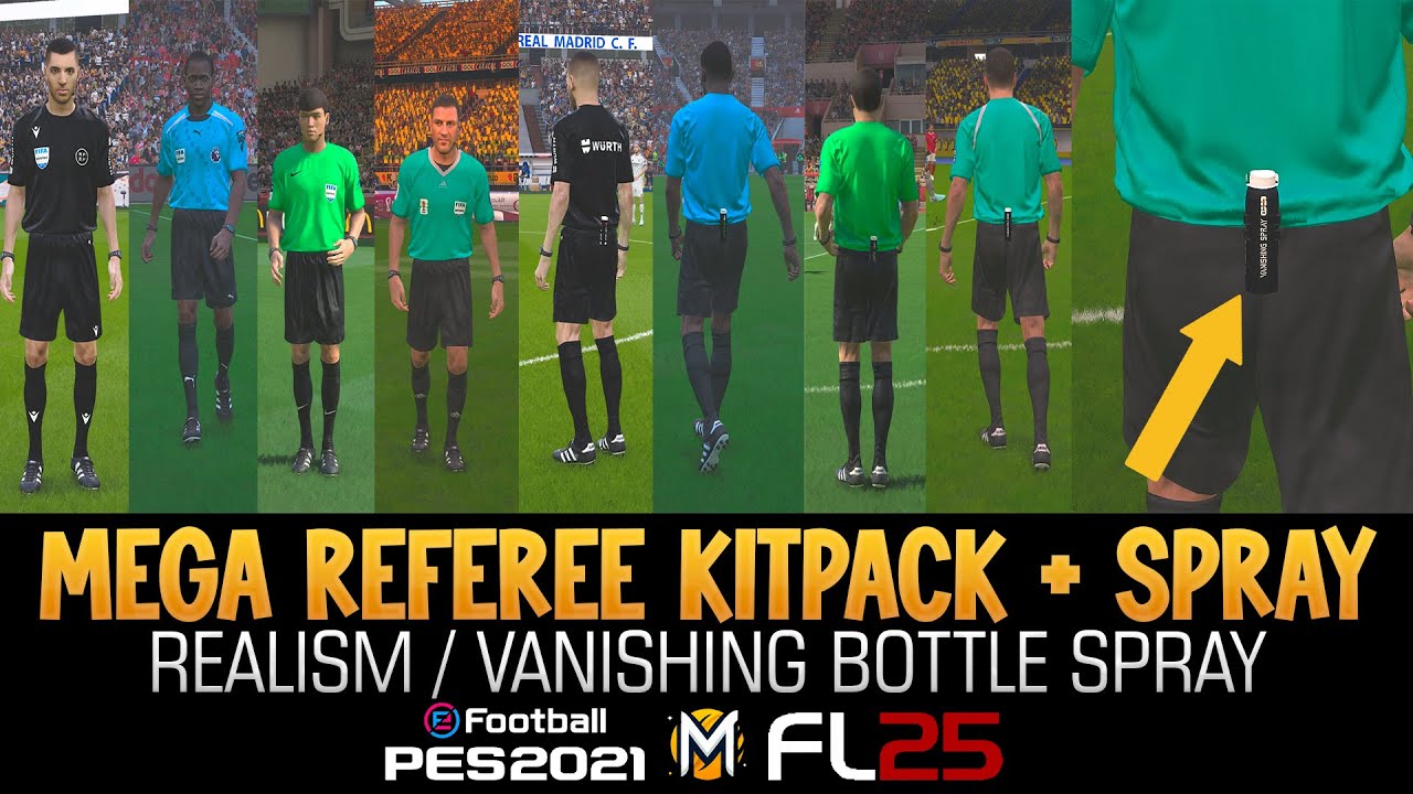 MEGA KITPACK FL25 2025 ( REFEREE ) + SPRAY MOD PES 2021 & FOOTBALL LIFE ...