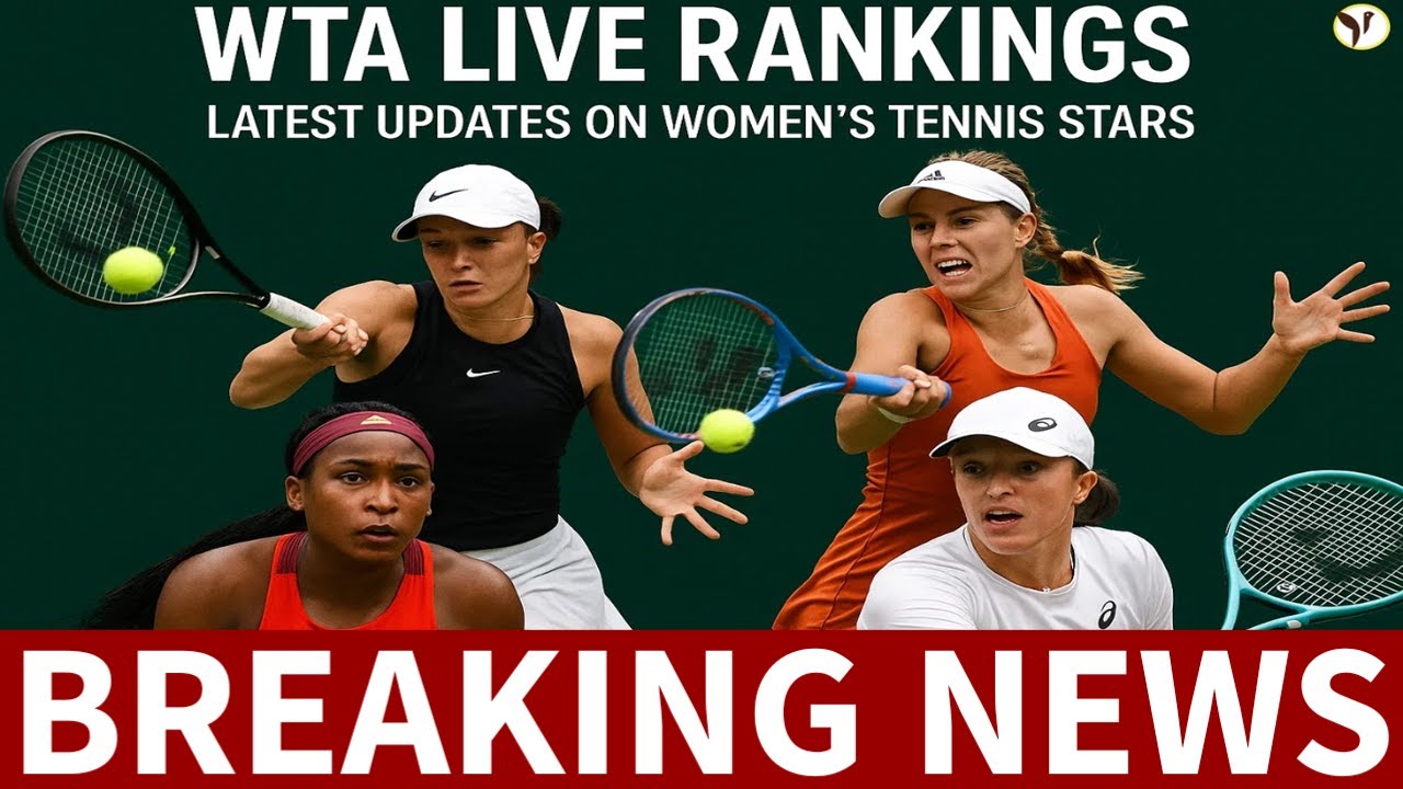 WTA Live Rankings Latest Updates on Women’s Tennis Stars - YouTube
