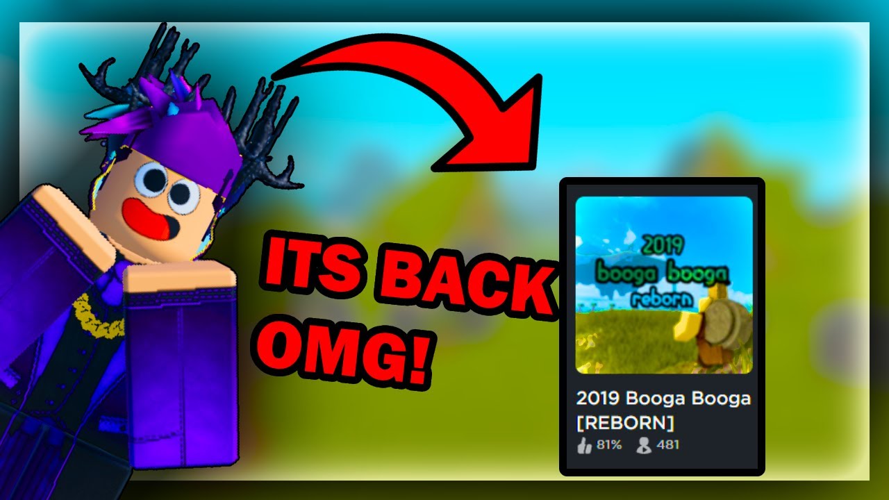 BOOGA BOOGA REBORN IS BACK!!? OMG LOOOK!? - YouTube