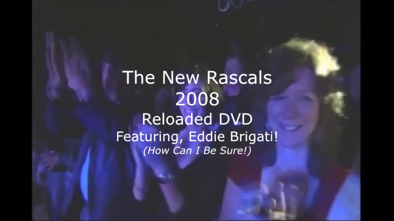 The New Rascals 2008 HowCanIBeSure - YouTube