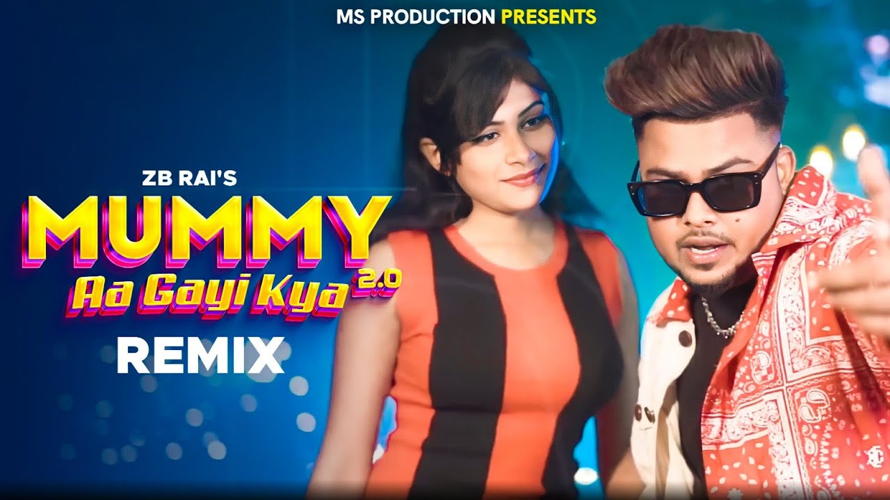 Mummy Aa Gayi Kya 2.0 | ZB | Remix Version | New Rap Song |Kat ke ...