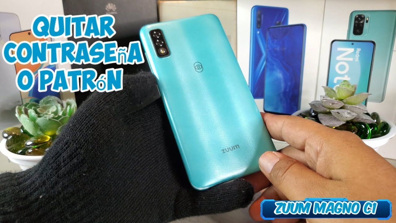 Zuum MAGNO C1 Quitar Bloqueo De Pantalla o Contraseña Android 11# ...