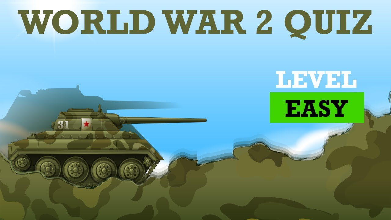 WW2 Quiz - Can you get all correct? |LEVEL EASY| - YouTube