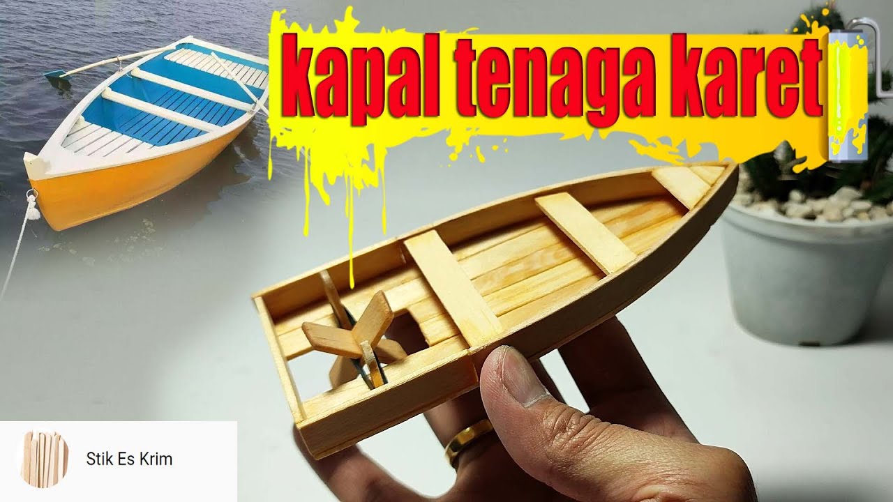 Miniatur Kapal/perahu Pancing Kayu tenaga karet dari STIK ES KRIM - YouTube