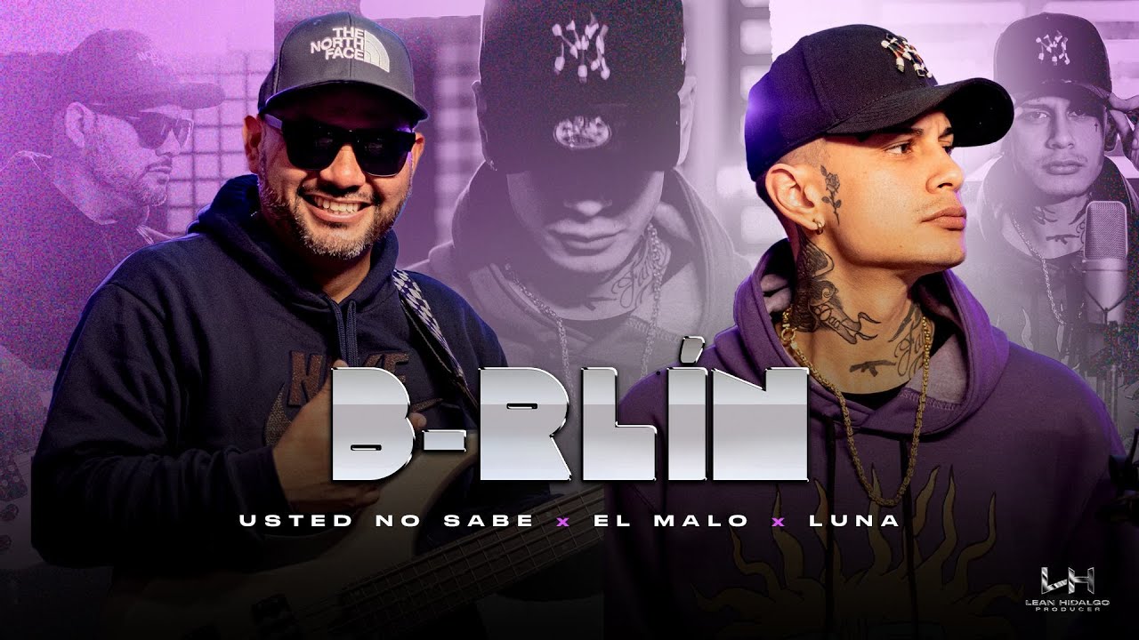 B-rlin - Usted No Sabe / El Malo / Luna (Video Oficial) - YouTube