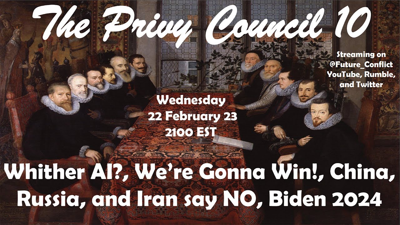The Privy Council Episode 10: Whither AI? We're going to Win! China ...