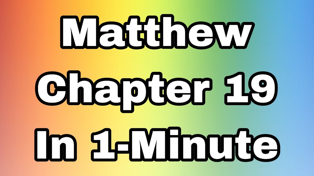 Matthew Chapter 19 #matthew19 - YouTube