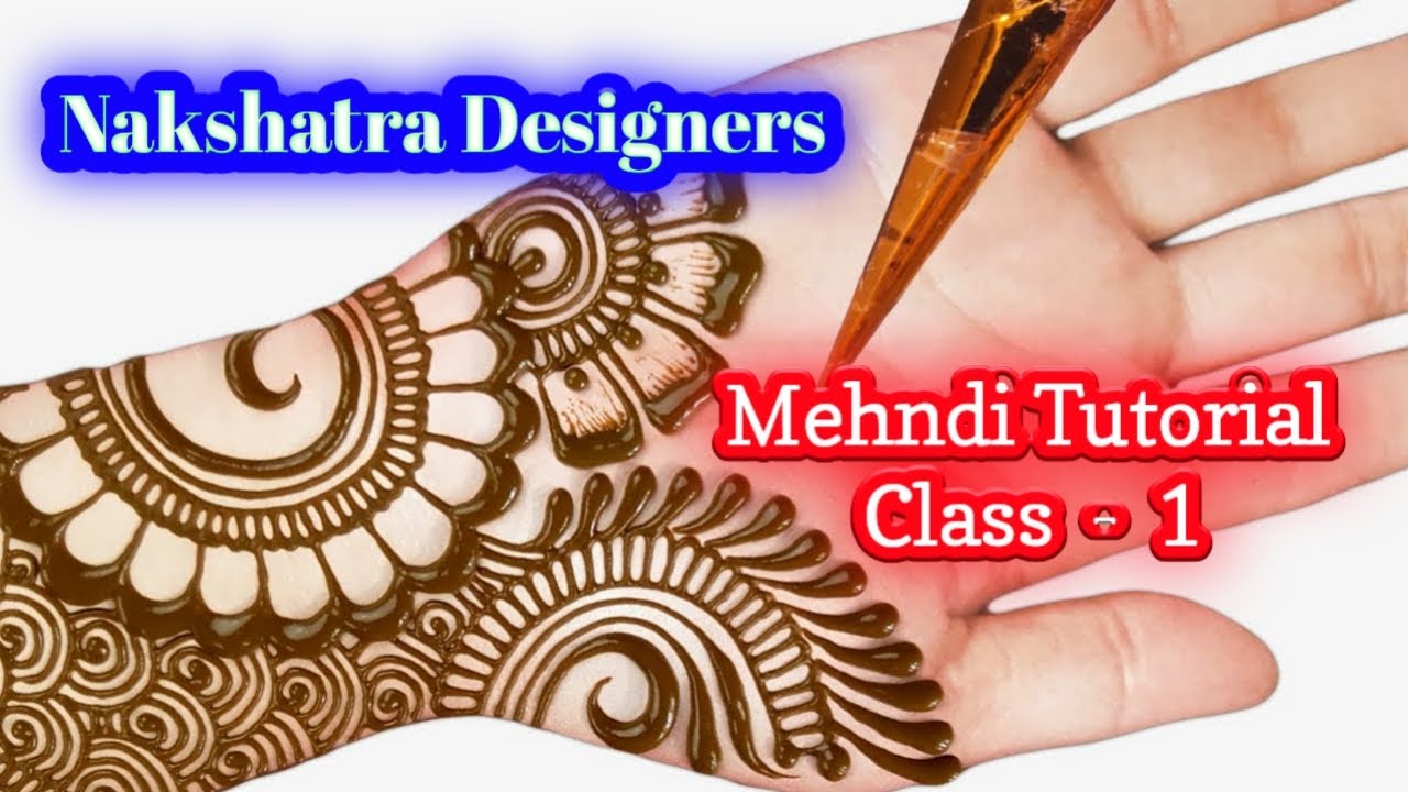 How To Learn Mehndi Tutorial Class 1 Easy Tips And Tricks For How To Learn Mehndi Tutorial Class 1 Easy Tips And Tricks For