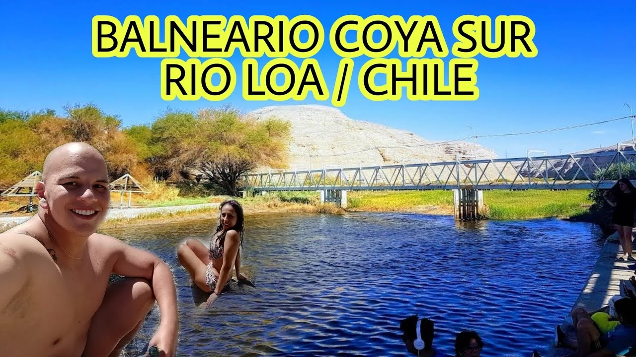 BALNEARIO COYA SUR / RIO LOA / ANTOFAGASTA / CHILE - YouTube