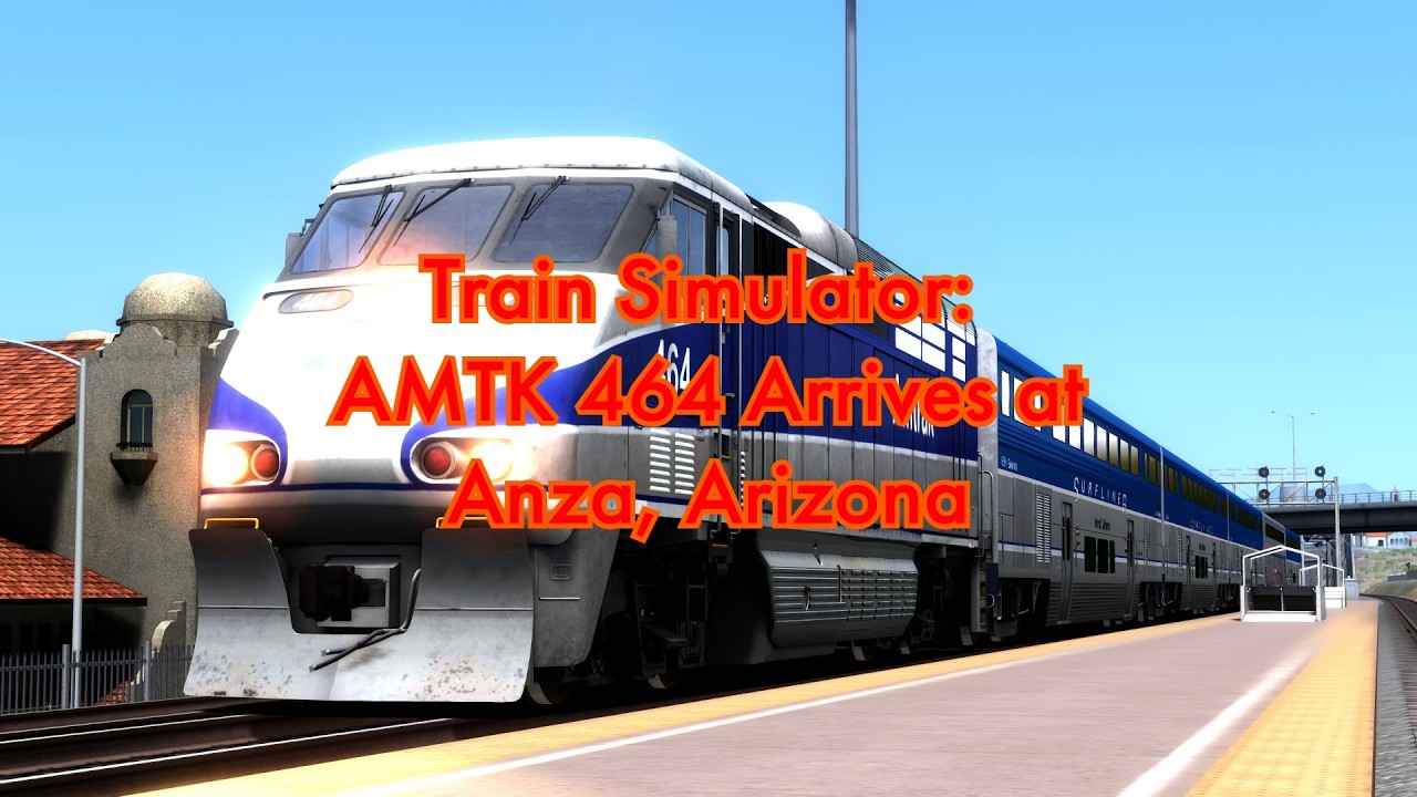 4K Train Simulator: AMTK 464 Arrives at Anza, Arizona - YouTube