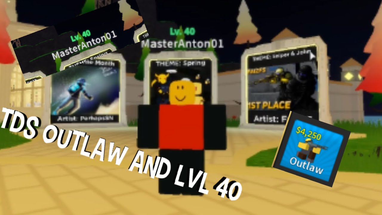 HITTING LVL 40 AND GETTING OUTLAW!! - Roblox Tower Defense Simulator ...