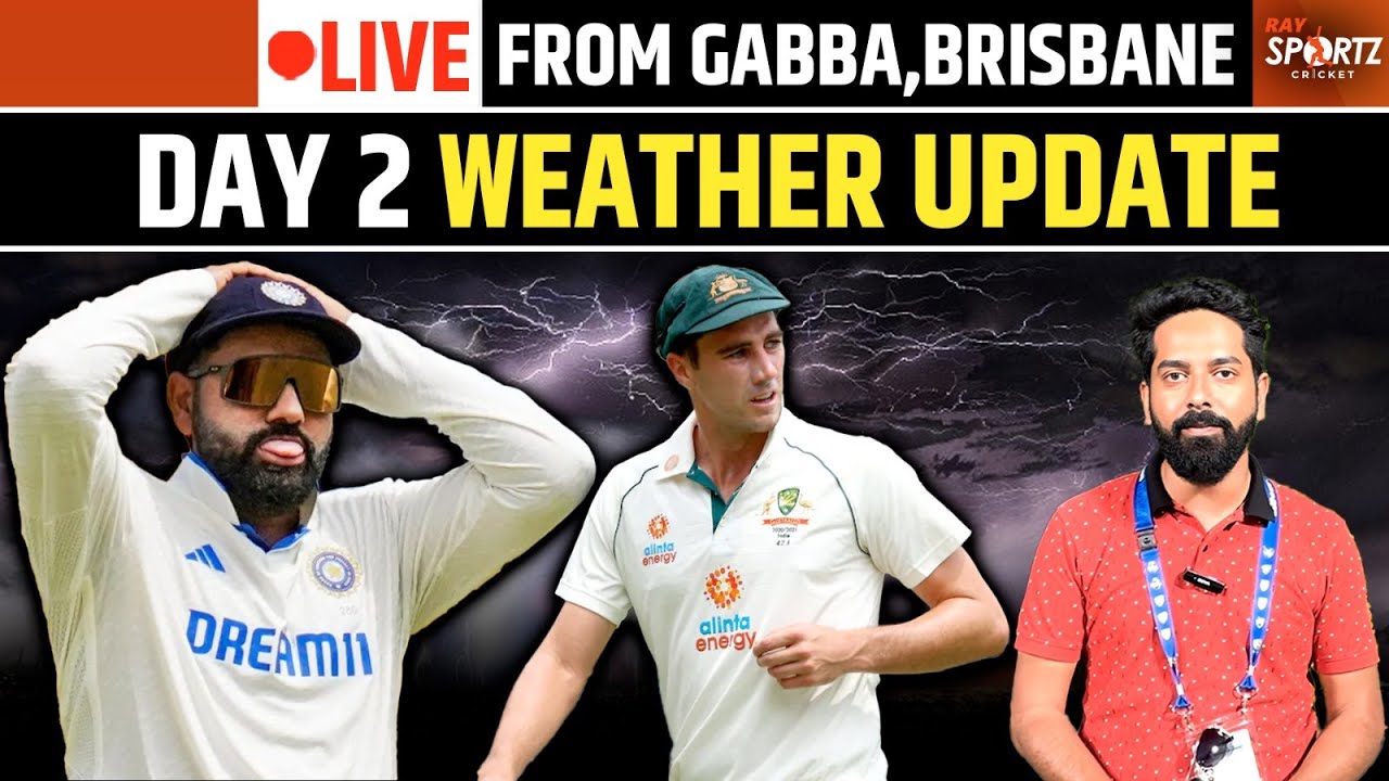 LIVE FROM GABBA BRISBANE । Weather Update, क्या Day 2 में भी बारिश ...
