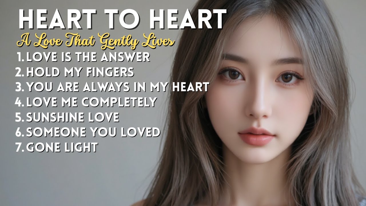 Heart to Heart💖| Romantic Love Song | Beautiful Love Song Playlist 2025 ...
