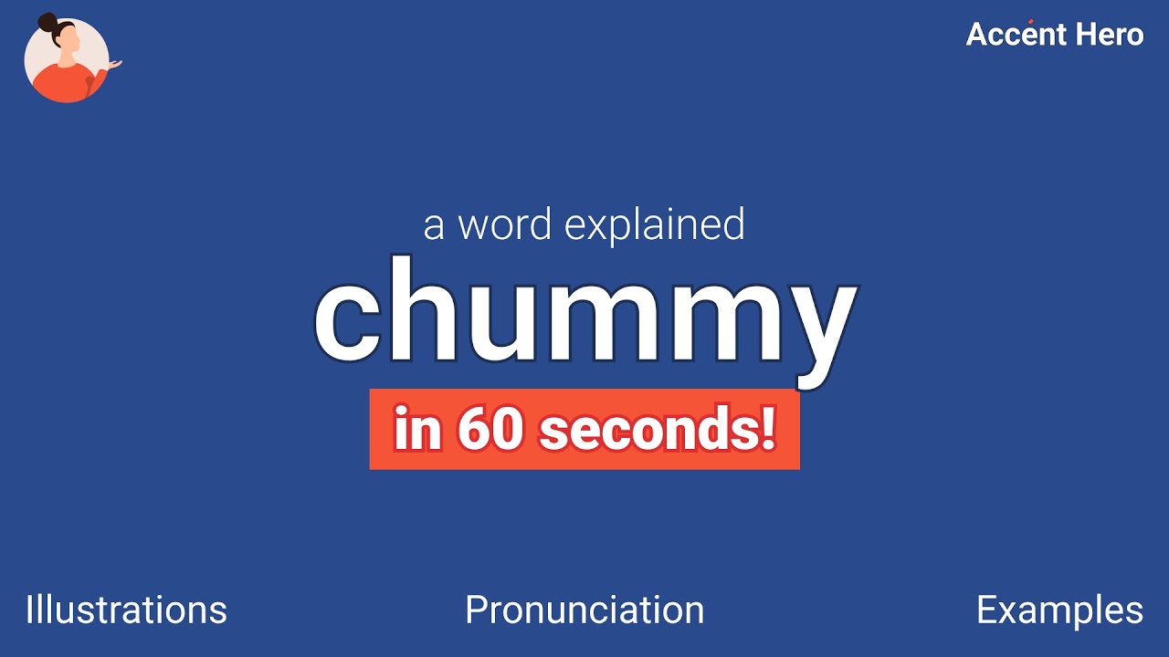 CHUMMY - Meaning and Pronunciation - YouTube